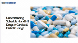 Understanding Schedule H and H1 Drugs in Cardiac & Diabetic Range